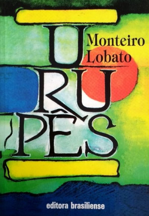 Urupês - Monteiro Lobato