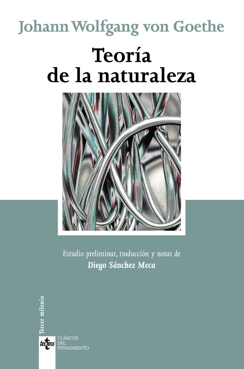 Teoria de la naturaleza / Theory of Nature - Johann Wolfgang Von Goethe