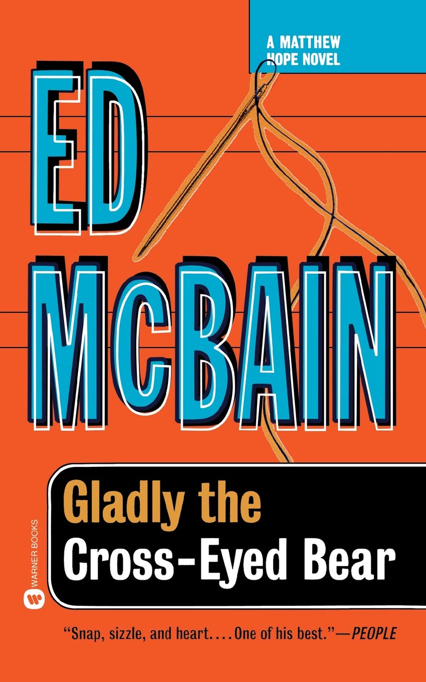 Gladly the Cross-Eyed Bear - Ed McBain/ Evan Hunter