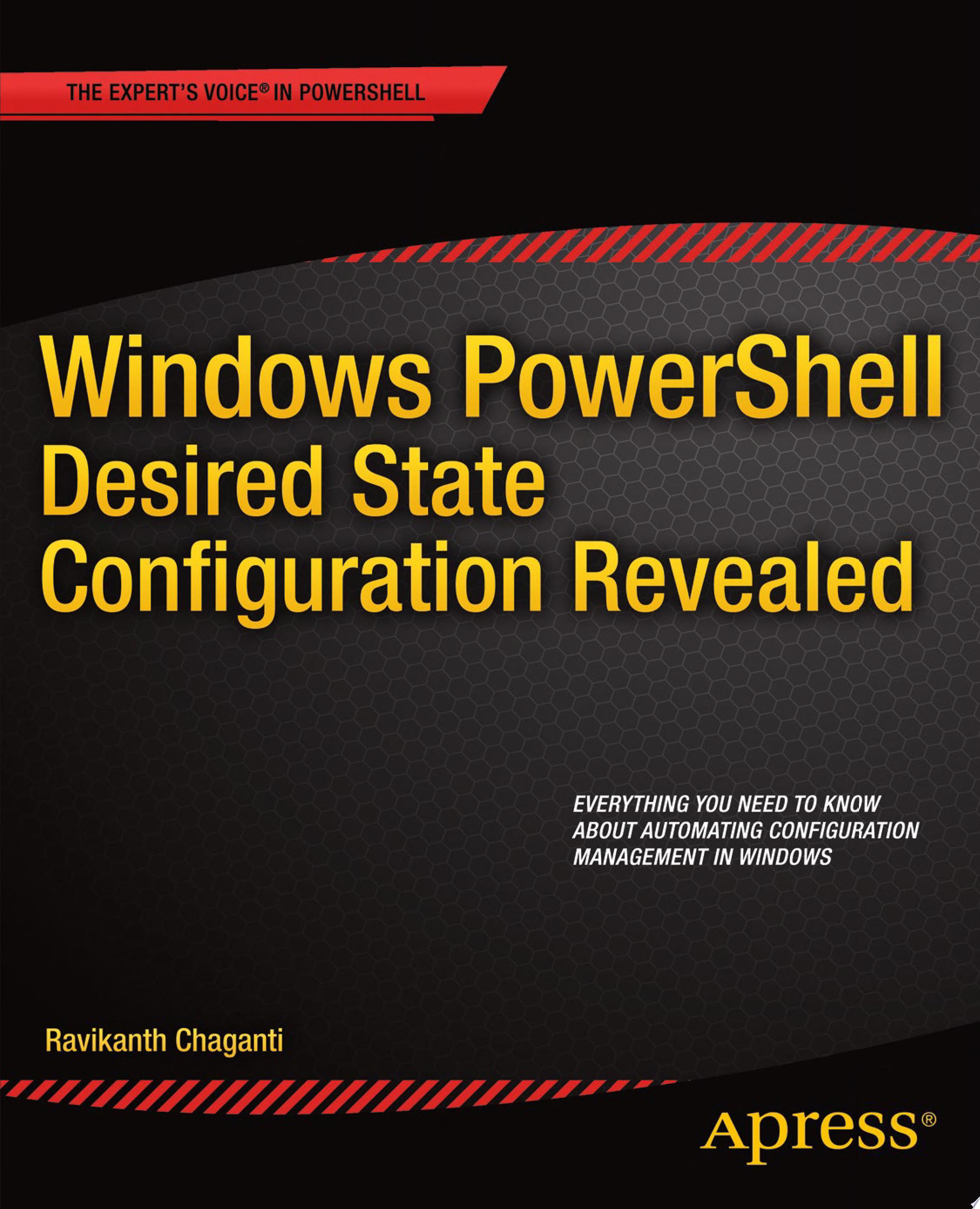 Windows PowerShell Desired State Configuration Revealed - Ravikanth ...