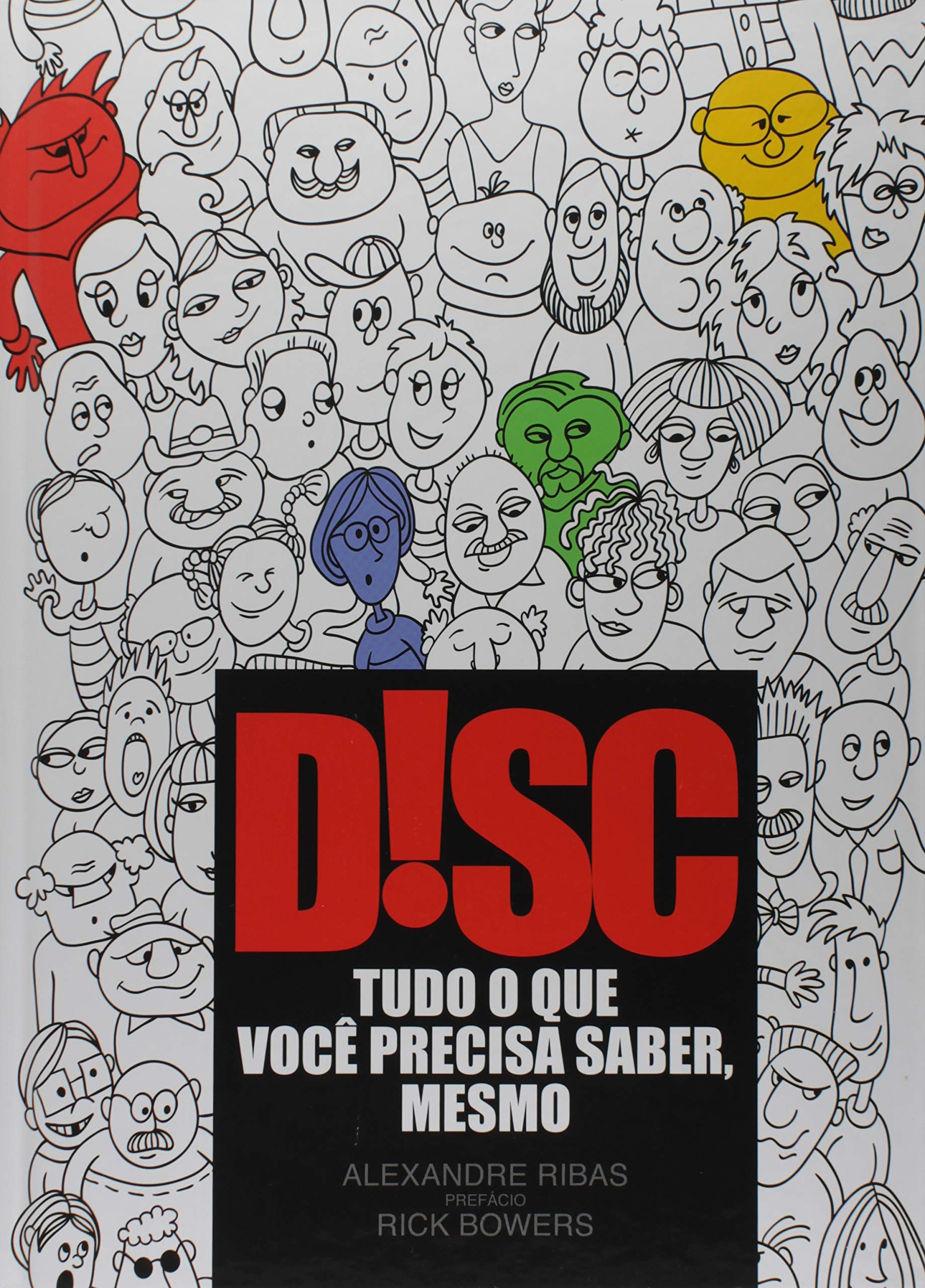 Disc - Tudo o que Você Precisa Saber, Mesmo - Alexandre Ribas