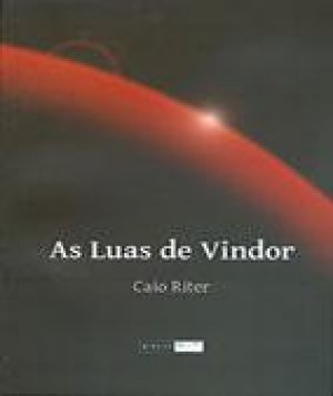 As luas de vindor - Caio Riter