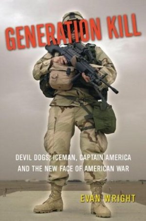 Generation Kill - Evan Wright