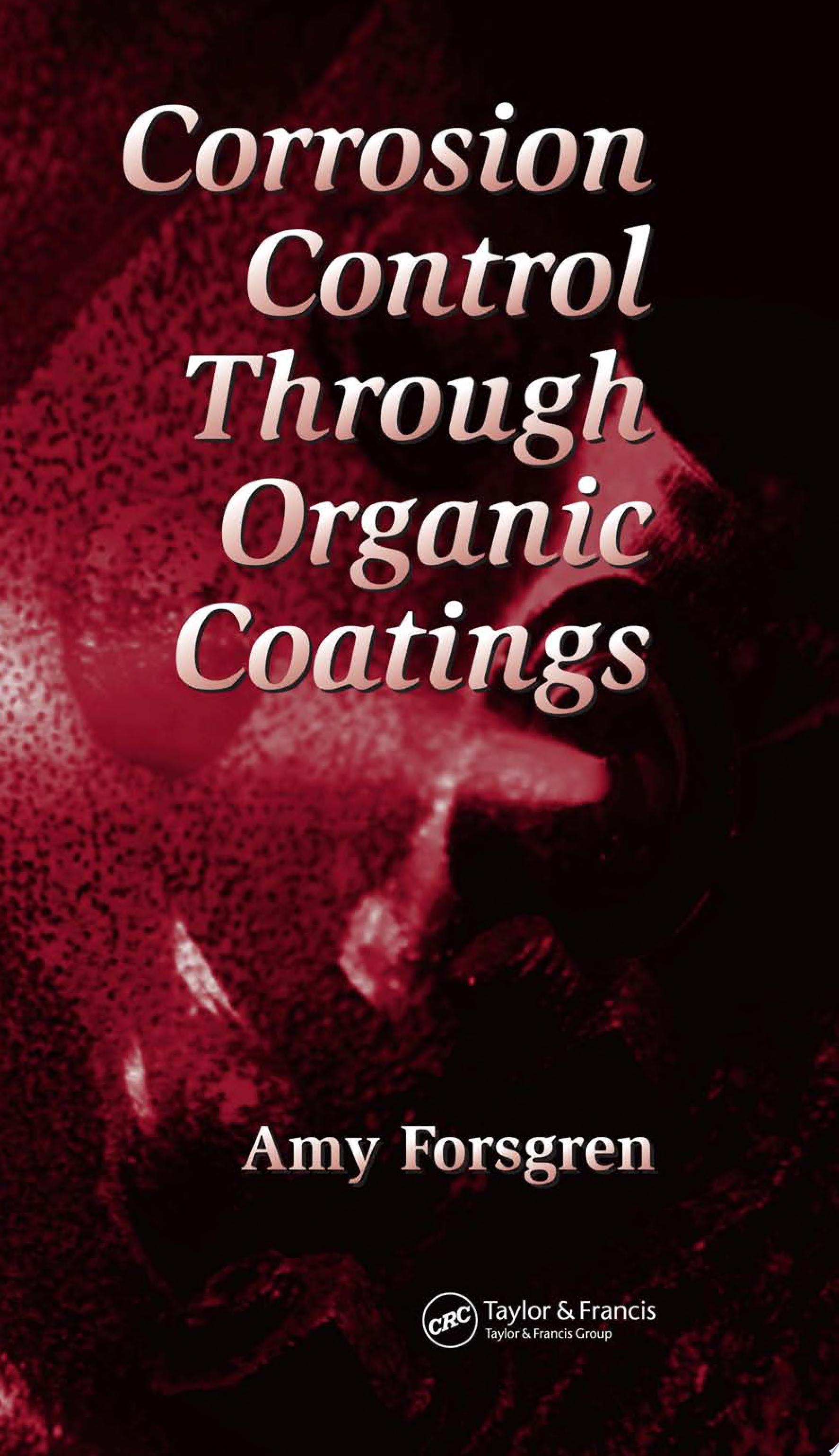 Corrosion Control Through Organic Coatings - Amy Forsgren
