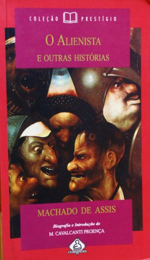O Alienista - Machado de Assis