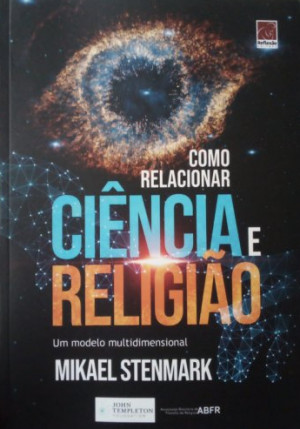 Como relacionar ciência e religião - Mikael Stenmark
