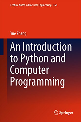 An Introduction to Python and Computer Programming (Lecture Notes in ...
