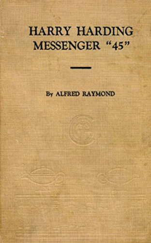 Harry Harding: Messenger 45 (English Edition) - Alfred Raymond