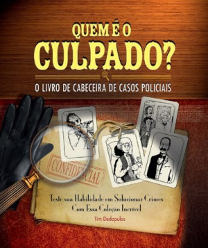Quem é o Culpado? - Tim Dedopulos