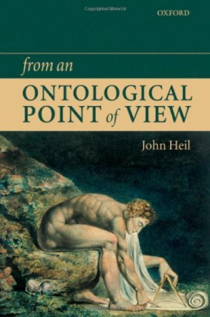 From an Ontological Point of View - John Heil