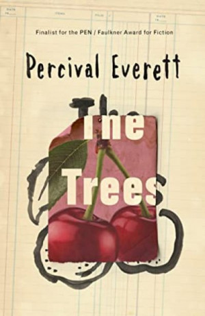 The Trees: A Novel (English Edition) - Percival Everett