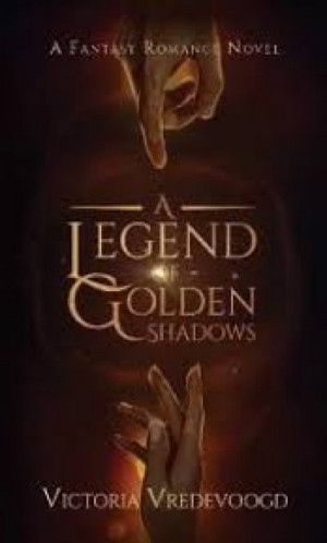A Legend of Golden Shadows - Victoria Vredevoogd