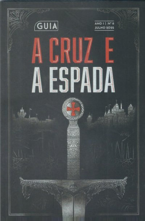 Guia: A Cruz e a Espada (Minha Biblioteca Católica #55 nº8) - Minha ...