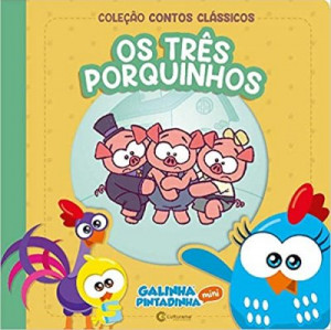 CONTOS CLASSICOS GALINHA PINTADINHA MINI - OS TRES PORQUINHOS - Culturama