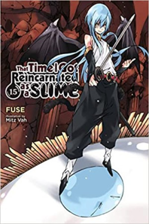 That Time I Got Reincarnated as a Slime, Vol. 15 (Light Novel) - FUZE