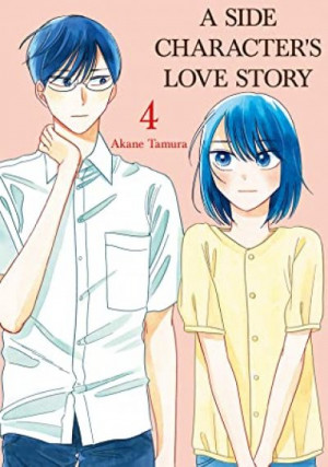A Side Character's Love Story, Vol. 4 - akane tamura