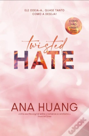 Twisted Hate (The Twisted #3) - Ana Huang