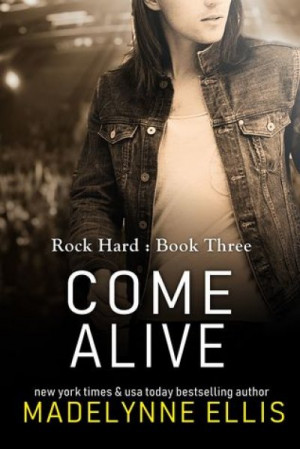 Come Alive (Black Halo #5) - Madelynne Ellis