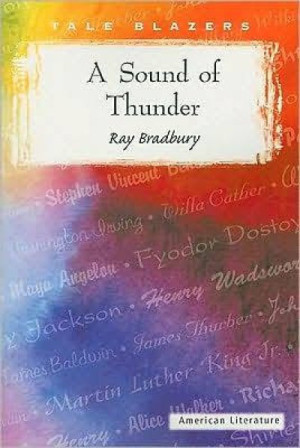 A Sound of Thunder - Ray Bradbury