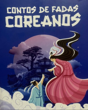 Contos de fadas coreanos - Im Bang, Yi Ryuk