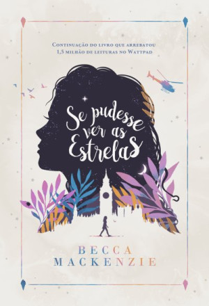 Se Pudesse Ver as Estrelas - Becca Mackenzie