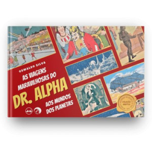 As viagens maravilhosas do Dr. Alpha aos mundos dos planetas - Oswaldo ...