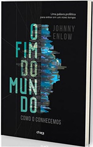 O Fim do Mundo Como o Conhecemos - Johnny Enlow