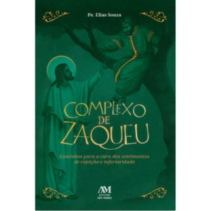 Complexo de Zaqueu - Pe Elias Souza