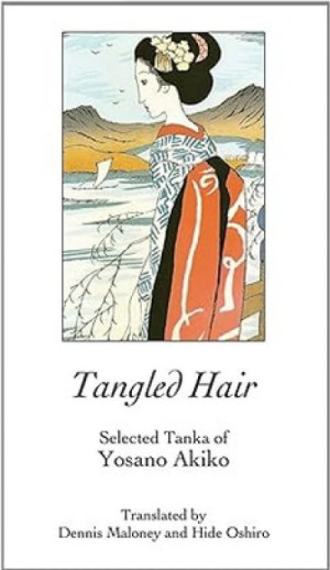Tangled Hair - Yosano Akiko