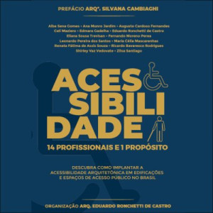 Acesibilidade 14 profissionais e 1 propósito - Eduardo Ronchetti de ...