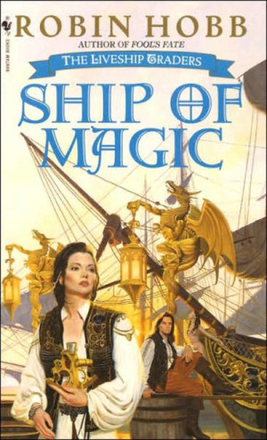 Ship Of Magic - Robin Hobb