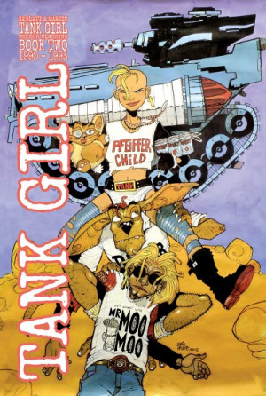 Tank Girl Full Colour Classics Book Two - Jamie Hewlett