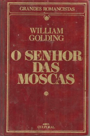 O Senhor Das Moscas Grandes Romancistas William Golding o-senhor-das-moscas-grandes-romancistas-william-golding