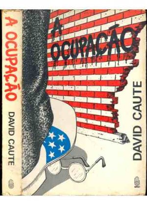A Ocupação - David Caute