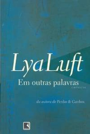 Em outras Palavras - Lya Luft