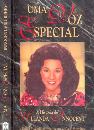 Uma Voz Especial - Ullanda McCullough-Innocent, Cecil Murphey