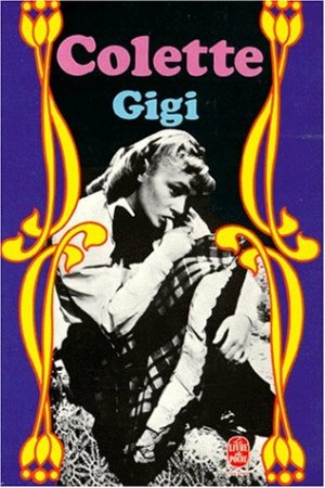 Gigi - Gabrielle Sidonie Colette