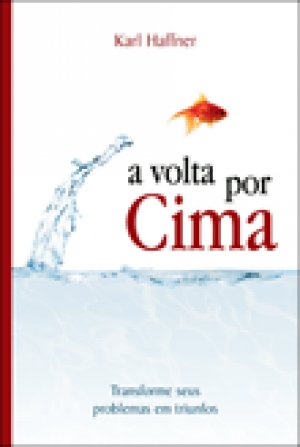 A Volta por Cima - Karl Haffner
