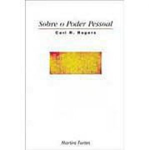 Sobre o Poder Pessoal - Carl Rogers
