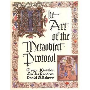 The Art of the Metaobject Protocol - Gregor Kiczales, Jim de Rivières ...