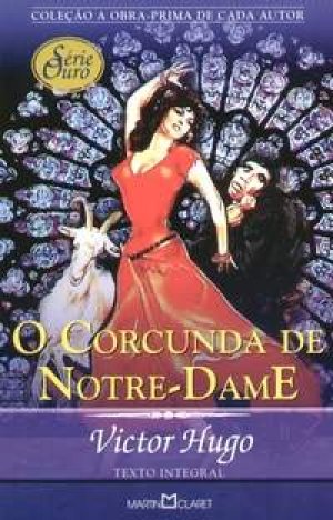 O Corcunda de Notre-Dame (A Obra-Prima de cada autor - Série Ouro #39 ...