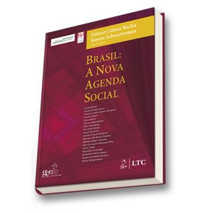 Brasil - A Nova Agenda Social - Edmar Bacha, Simon Schwartzman