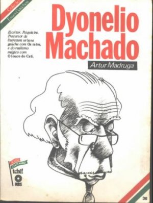 Dyonélio Machado - Artur Madruga