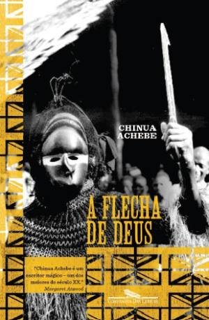 A flecha de Deus - Chinua Achebe