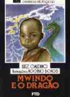 Mwindo e o Dragão - Luiz Galdino