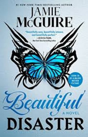 Beautiful Disaster (Beautiful Disaster #1) - Jamie McGuire