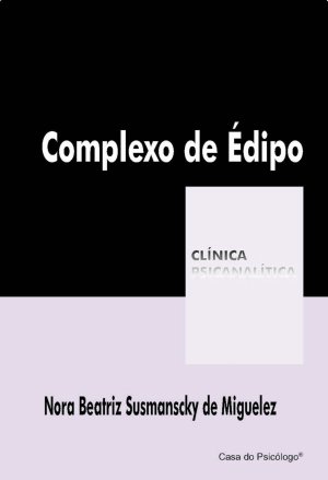 Complexo de Édipo - Nora Beatriz Susmanscky de Miguelez
