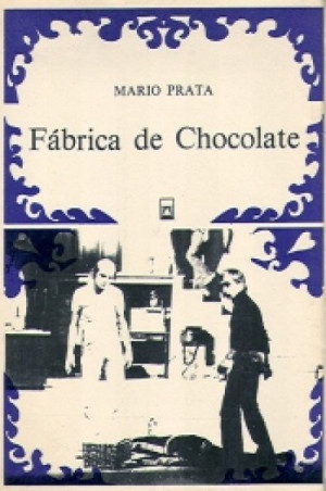 Fábrica de chocolate - Mário Prata