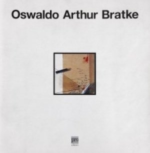 Oswaldo Arthur Bratke - Hugo Segawa,Guilherme Mazza Dourado