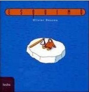 Esquimó - Olivier Douzou